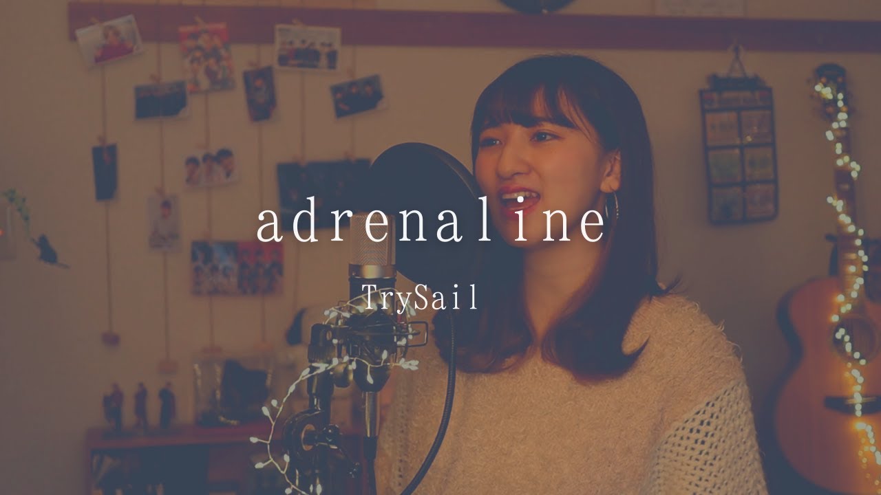 adrenaline / TrySail [ full covered by 歩波 ] - YouTube