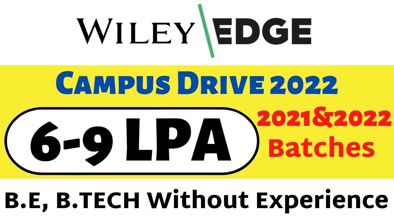 Wiley edge Recruitment 2022 | Wiley edge 2022 Drive | Wiley edge ...