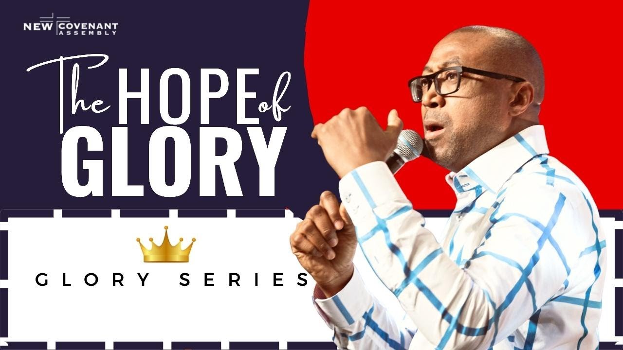 The Glory Series | The Hope of Glory Part 1 | Pastor Kola Monehin - YouTube