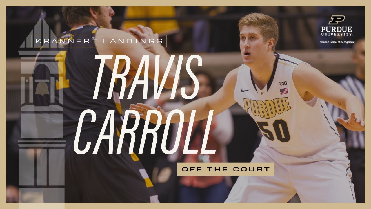 Krannert Landings: Travis Carroll, Off the court - YouTube