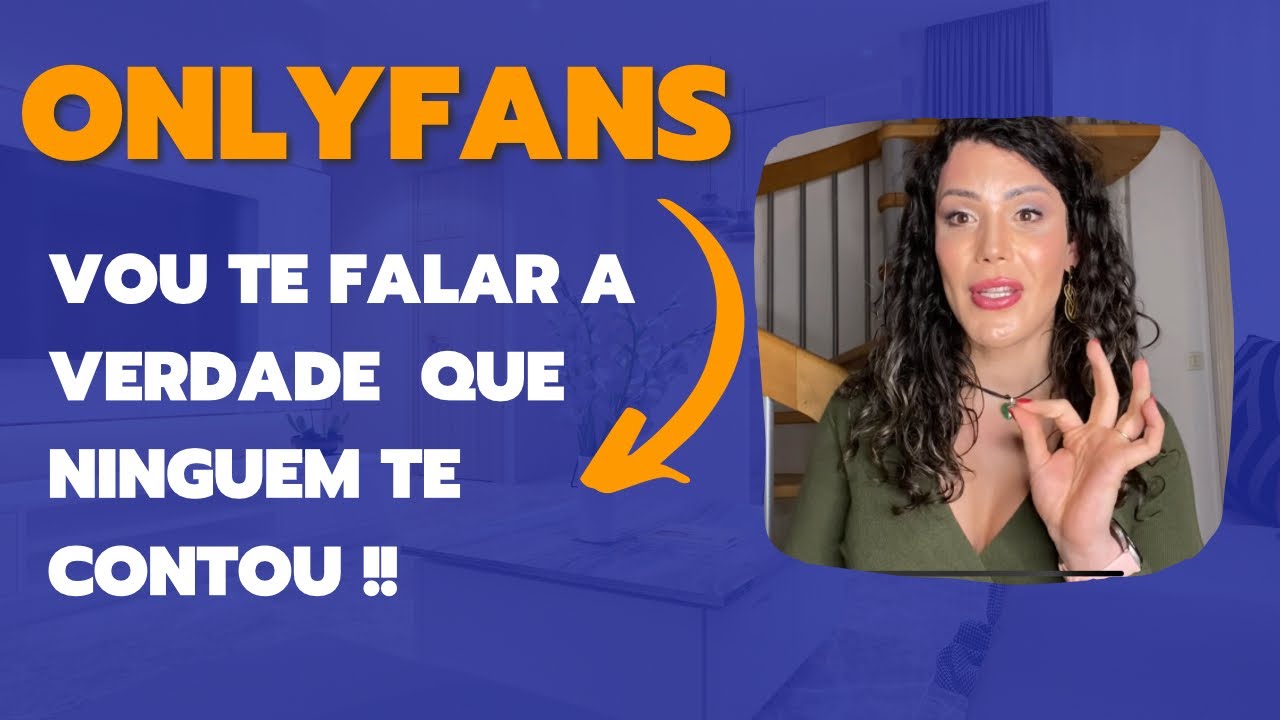 Onlyfans da dinheiro ??? Como trabalhar ??? Te conto tudo.. tudo que ...