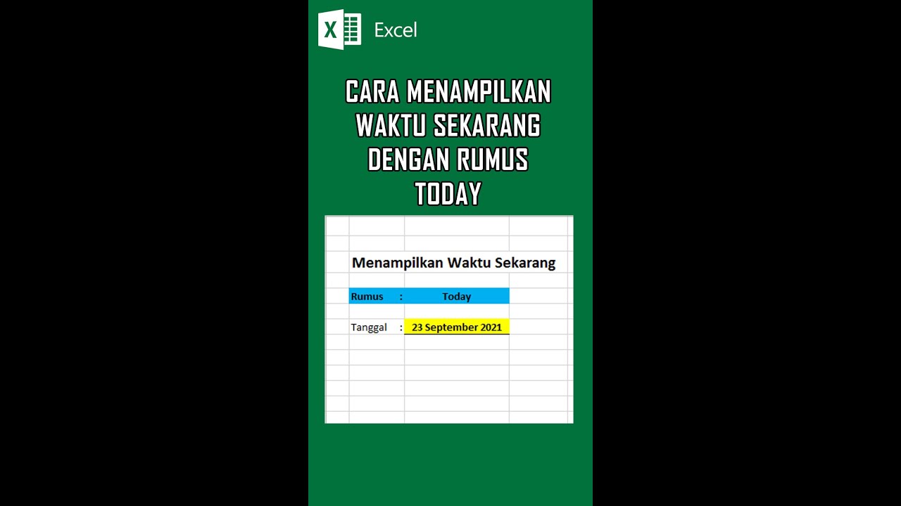 Menggunakan Rumus Today, untuk menampilkan waktu sekarang di Excel ...