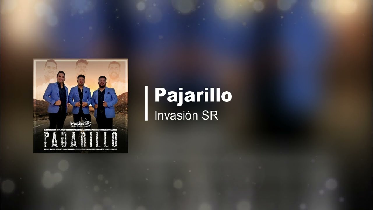 Pajarillo - YouTube