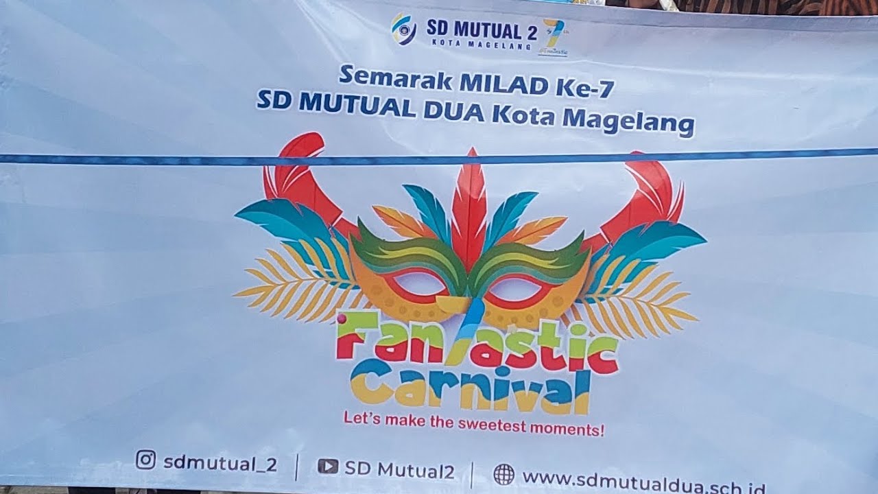 MILAD ke 7 SD Mutual 2 Magelang "FANTASTIC CARNIVAL" - YouTube