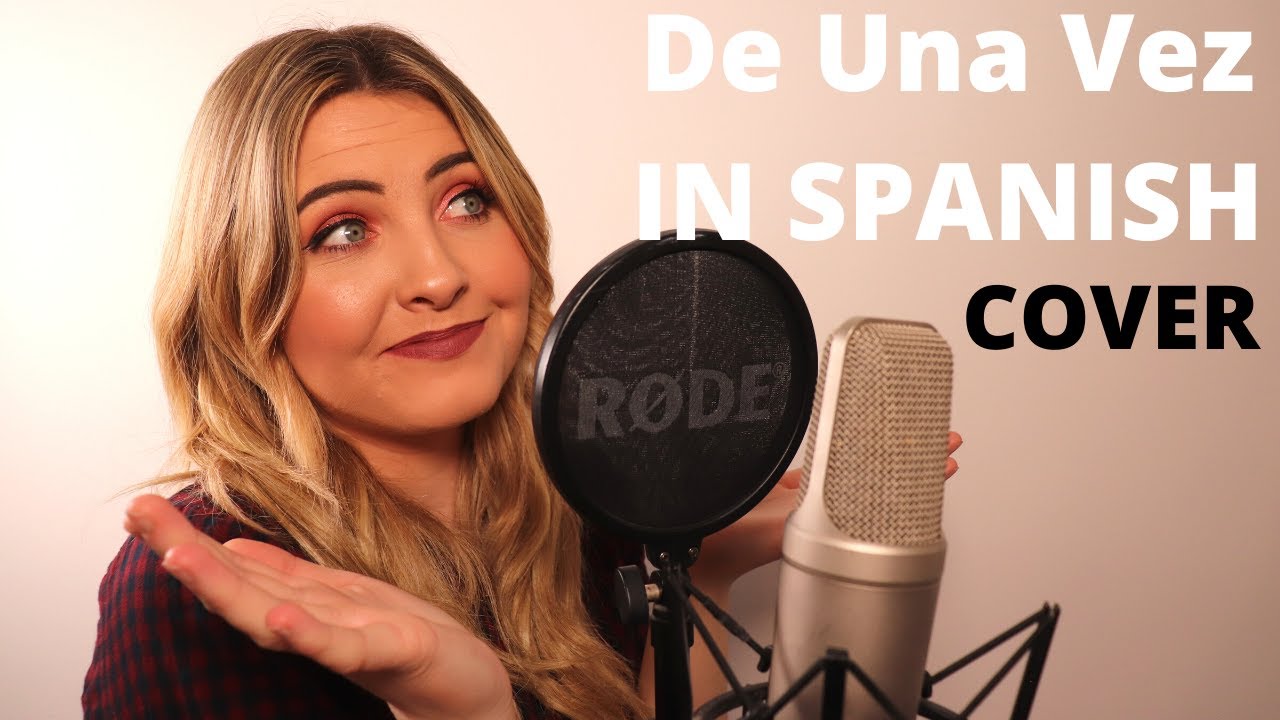 Selena Gomez - De Una Vez cover | SINGING IN SPANISH!! - YouTube