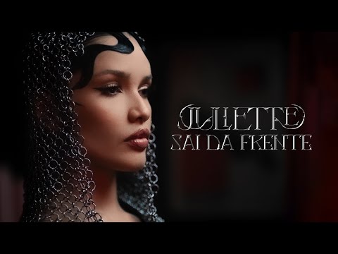 Juliette - Sai Da Frente (Clipe oficial)