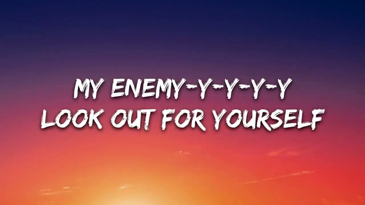 Enemy Lyrics english song - YouTube