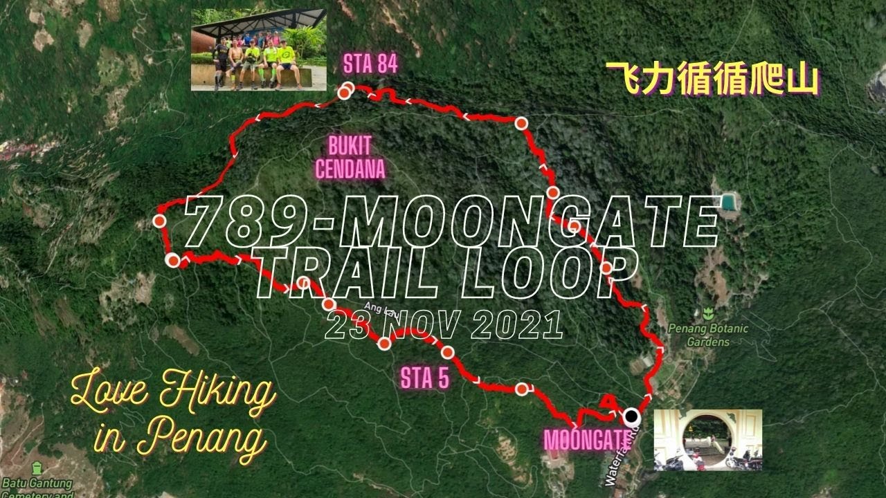 Love Hiking in Penang - 789 Moongate Trail Loop - 23 Nov 2021 - YouTube