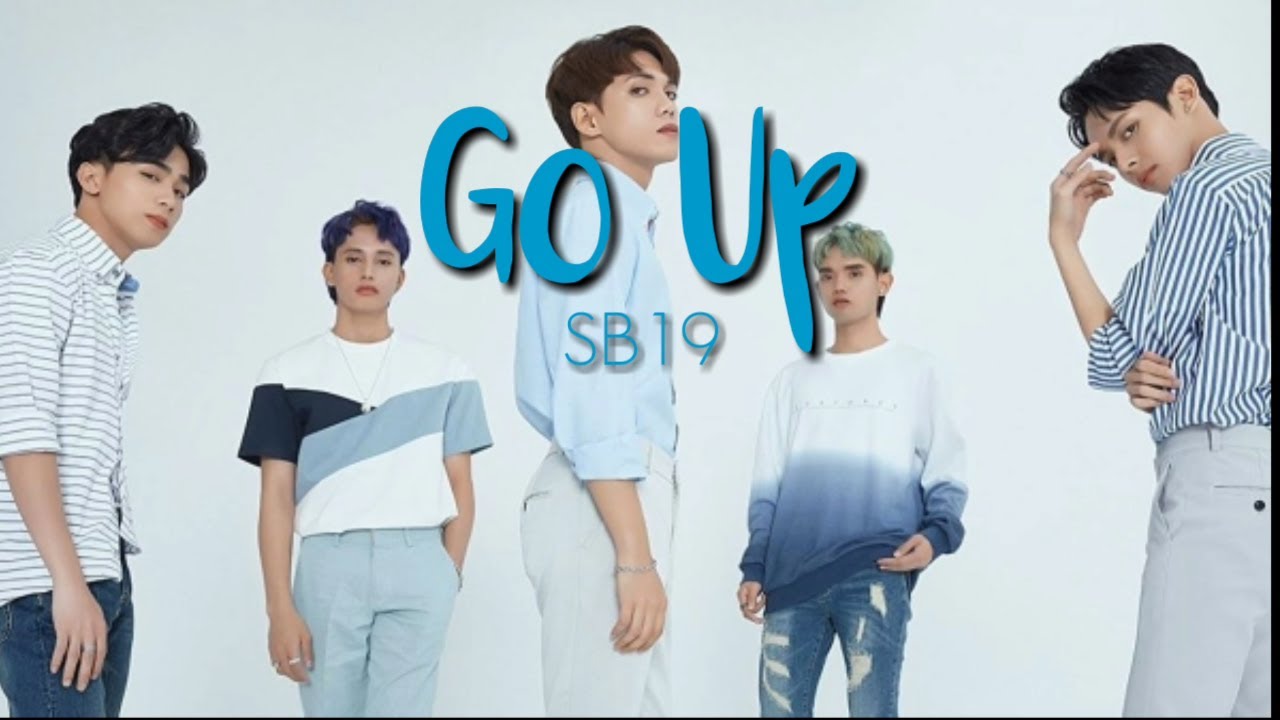 SB19 - Go Up || Lyrics🎶 - YouTube