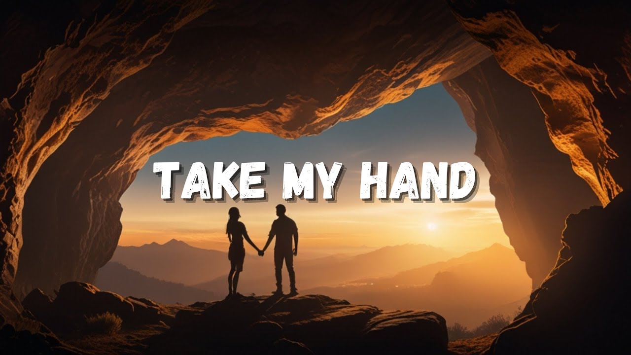 Take My Hand – Emotional Song About Love and Support - YouTube