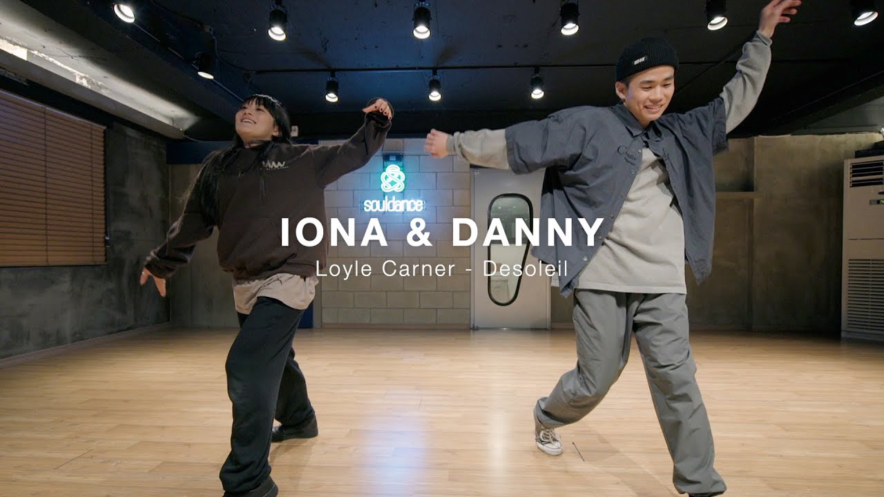IONA x DANNY Choreography | Loyle Carner - Desoleil - YouTube