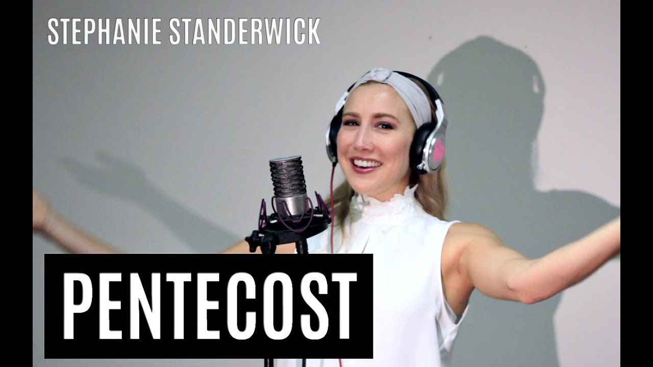 PENTECOST (Original Christian Song) - Stephanie Standerwick - Song of ...