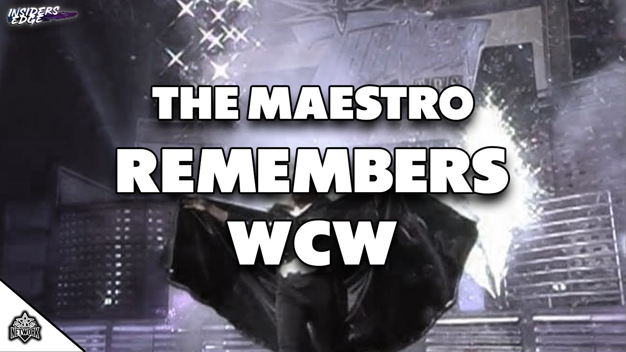 The Maestro on his opponents & memories in WCW | Insider's Edge Podcast ...