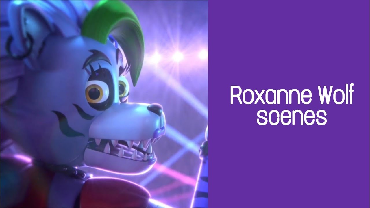 Roxanne Wolf scenes - YouTube