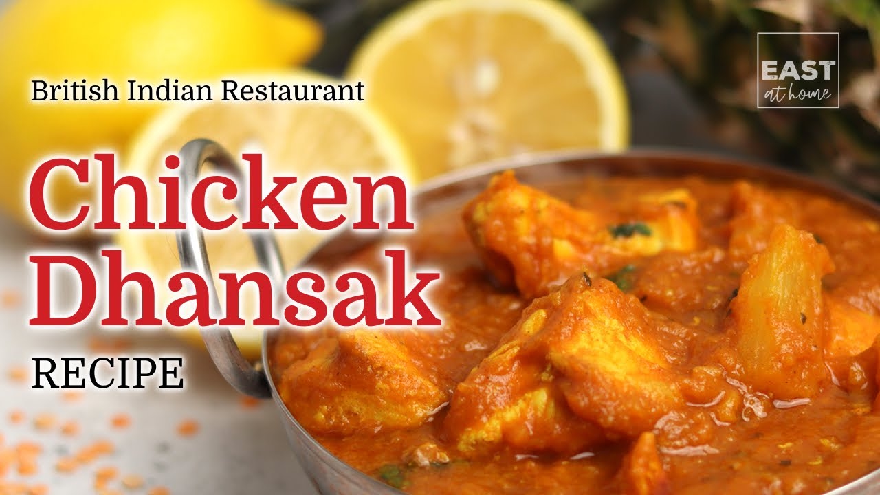 Chicken Dhansak - How to make British Indian Restaurant style Chicken ...