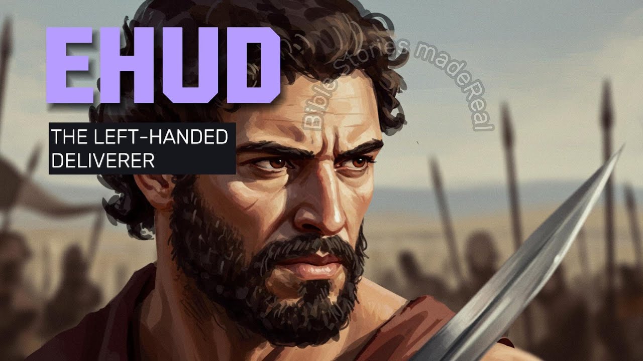 EHUD: The Left-handed Deliverer| Bible Story - YouTube
