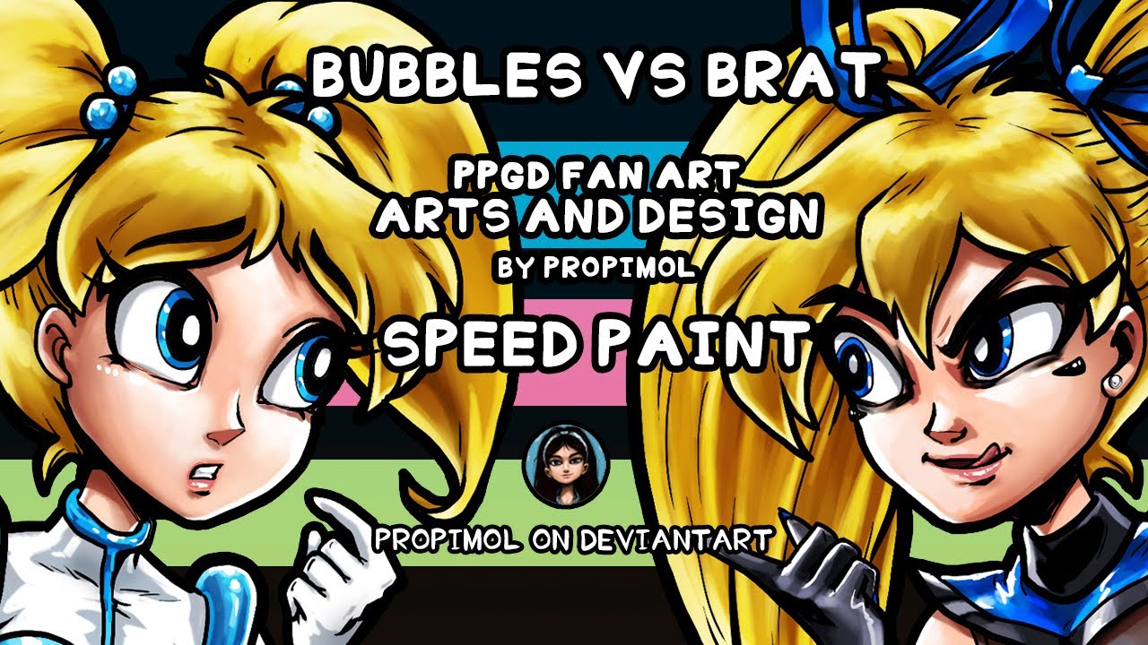 SPEED PAINT - BUBBLES VS BRAT - YouTube