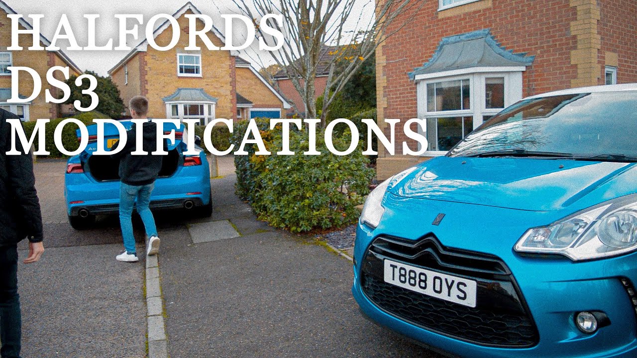 Halfords DS3 Modifications - YouTube