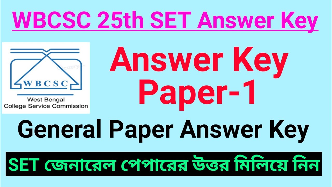 WB SET Answer Key | Answer Key for 25th WB SET| General Paper Answer ...