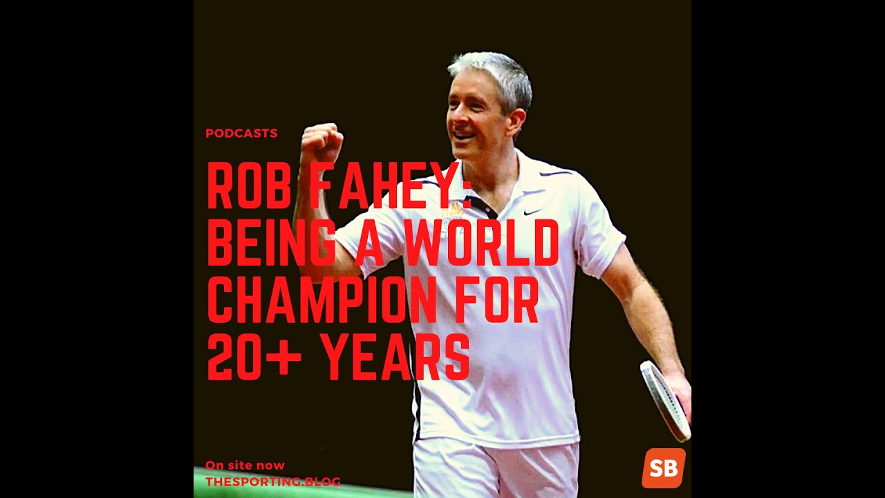 The Sporting Blog Podcast - Real Tennis World Champion Rob Fahey - YouTube