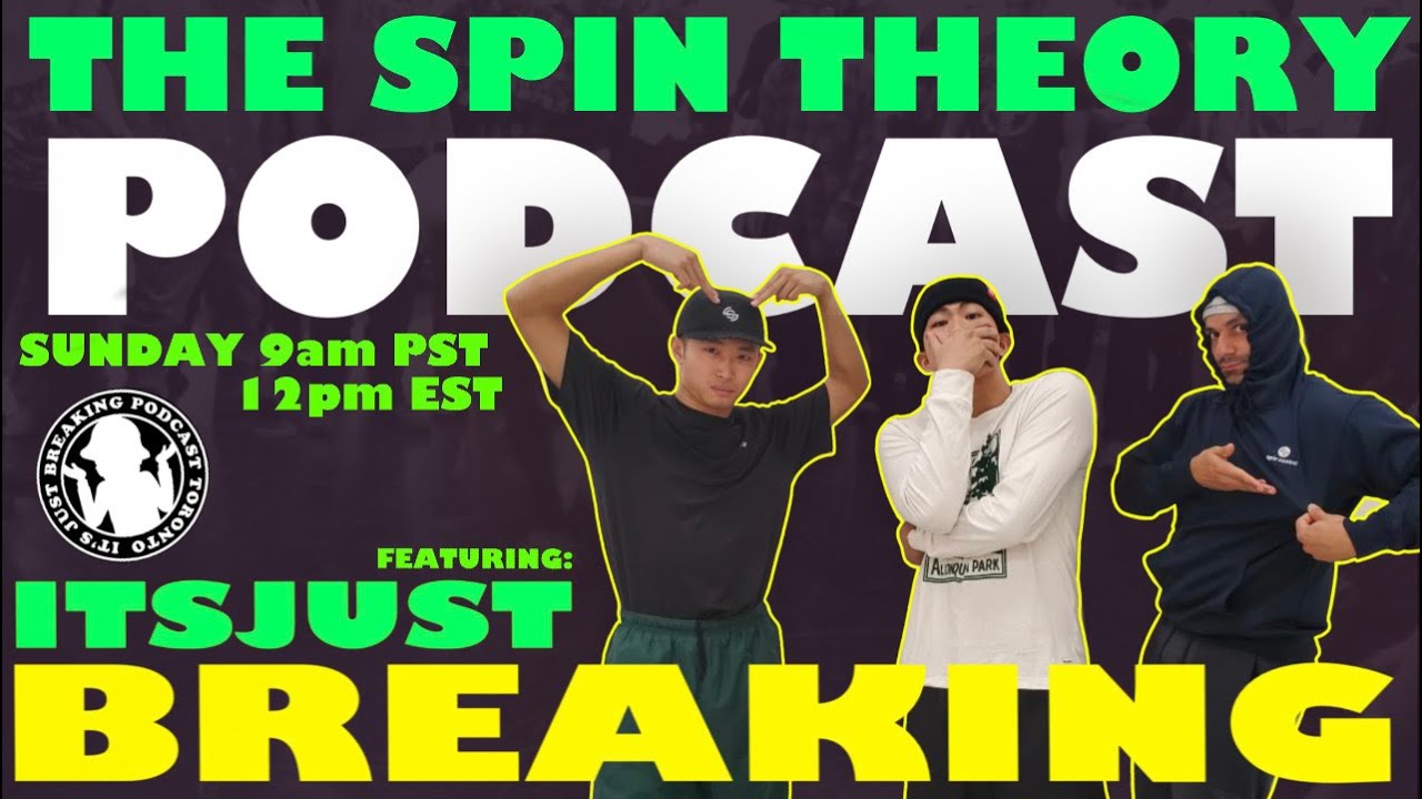 ITS JUST BREAKING PODCAST | THE SPIN THEORY - YouTube