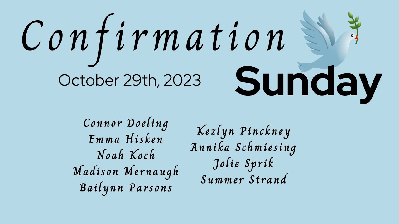Confirmation Sunday 2023 - Faith Statements - YouTube