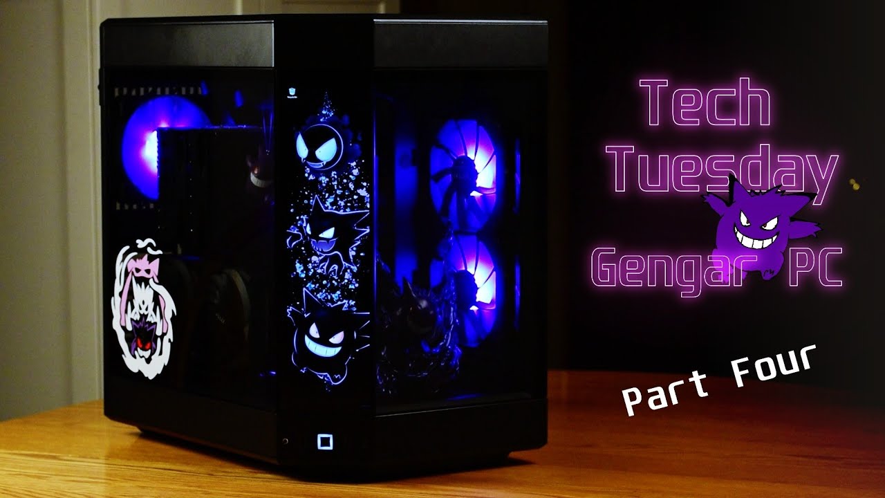 Tech Tuesday Gengar PC Build Part 4 (Reupload) - YouTube