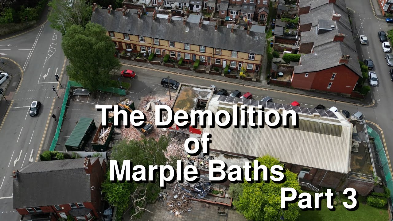 The Demolition of Marple Baths Part 3 - YouTube