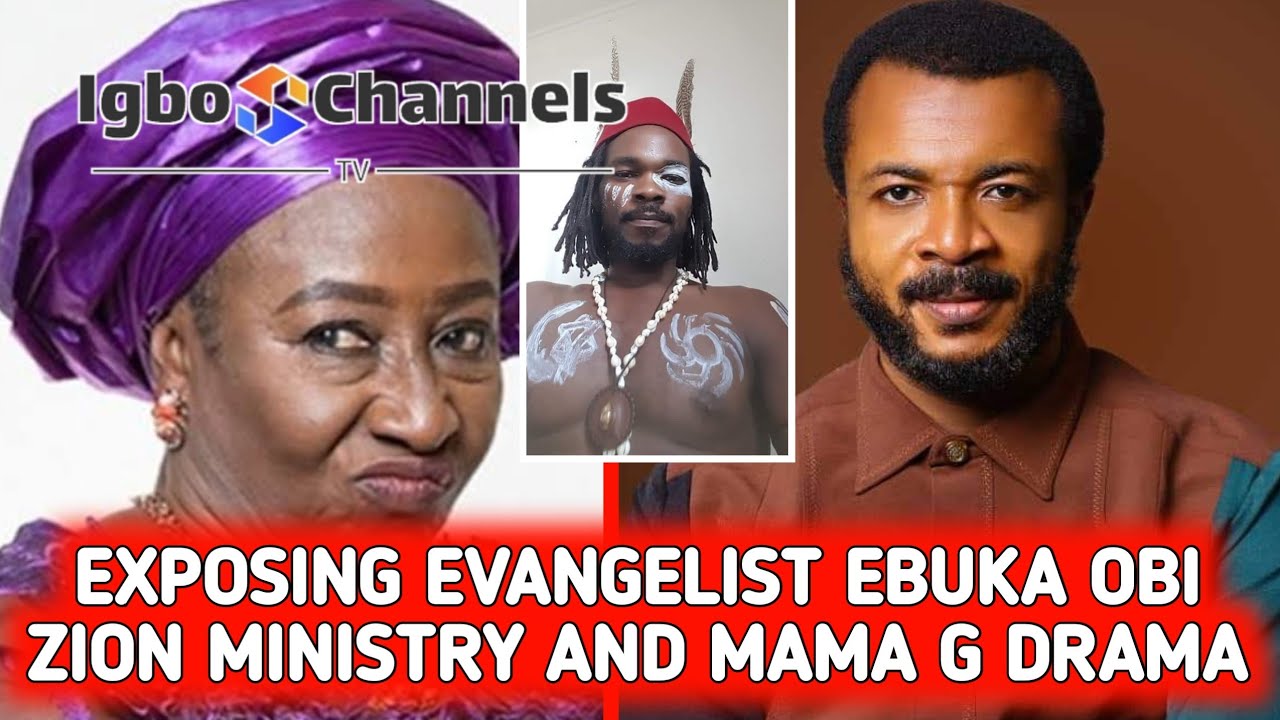 EXPOSING EVANGELIST EBUKA OBI ZION MINISTRY AND MAMA G DRAMA - YouTube