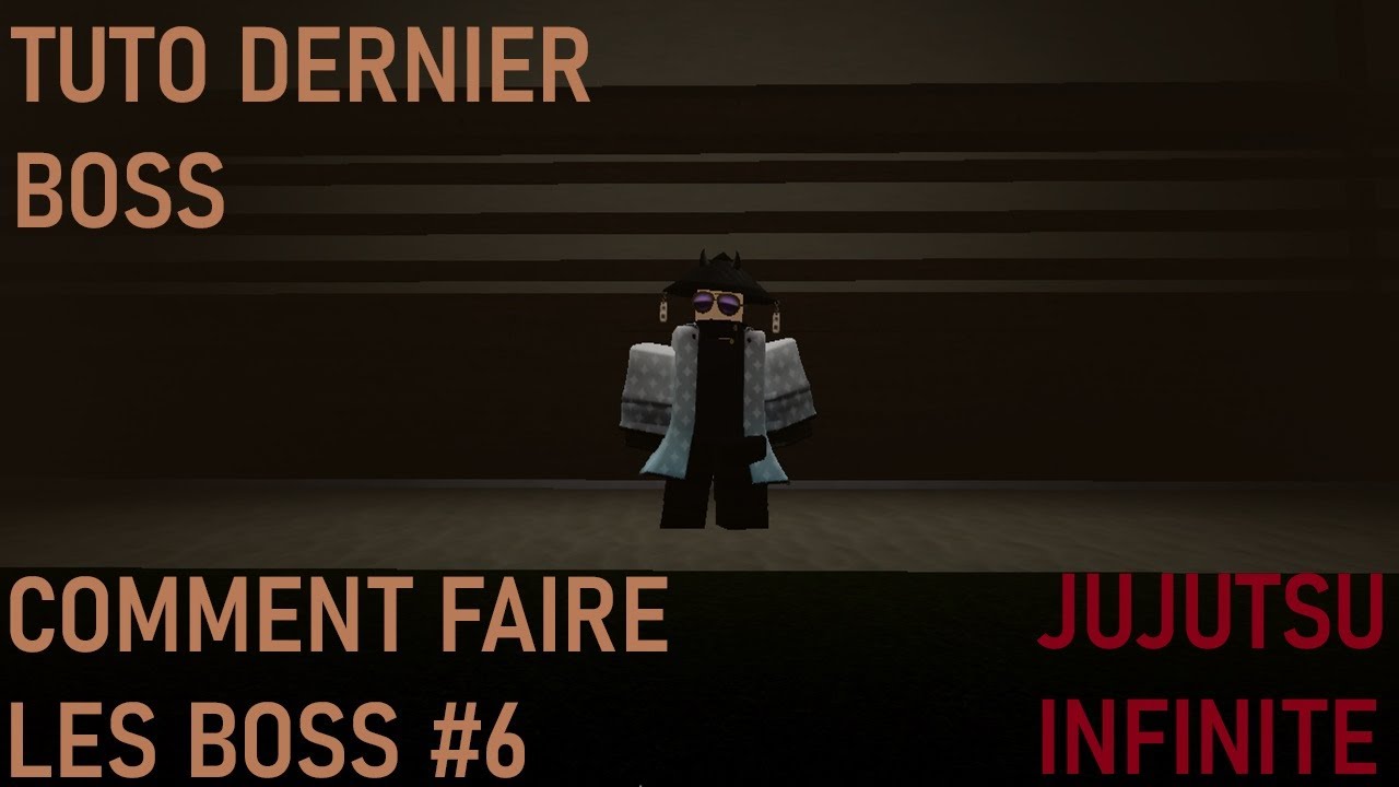 COMMENT FAIRE LE DERNIER BOSS - TUTO JUJUTSU INFINITE - YouTube