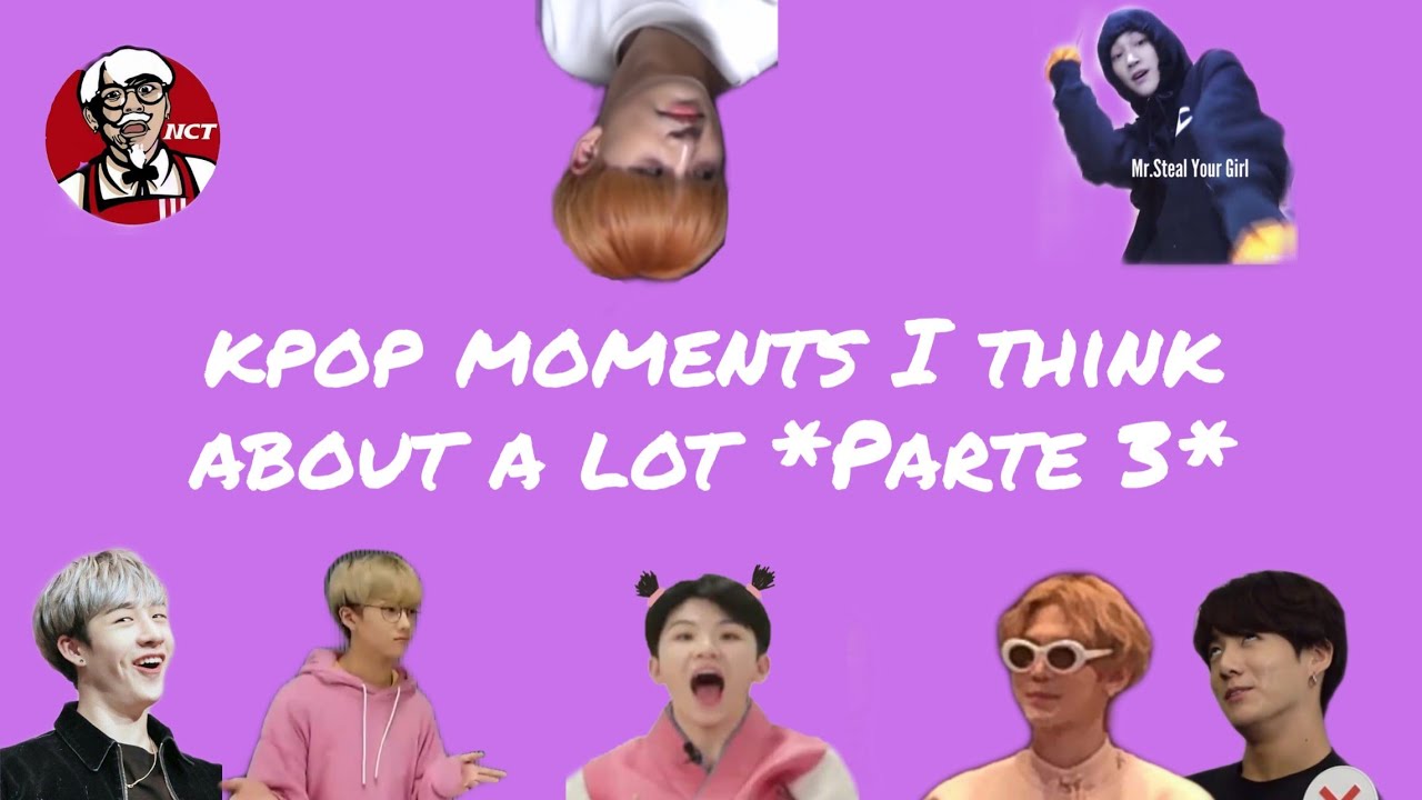 Kpop Moments I Think About A Lot *parte 3* - YouTube