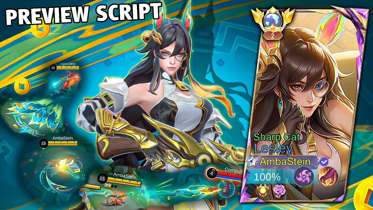 PREVIEW SCRIPT!!! Script Skin Lesley Fatcat From MLBB China!! Full ...