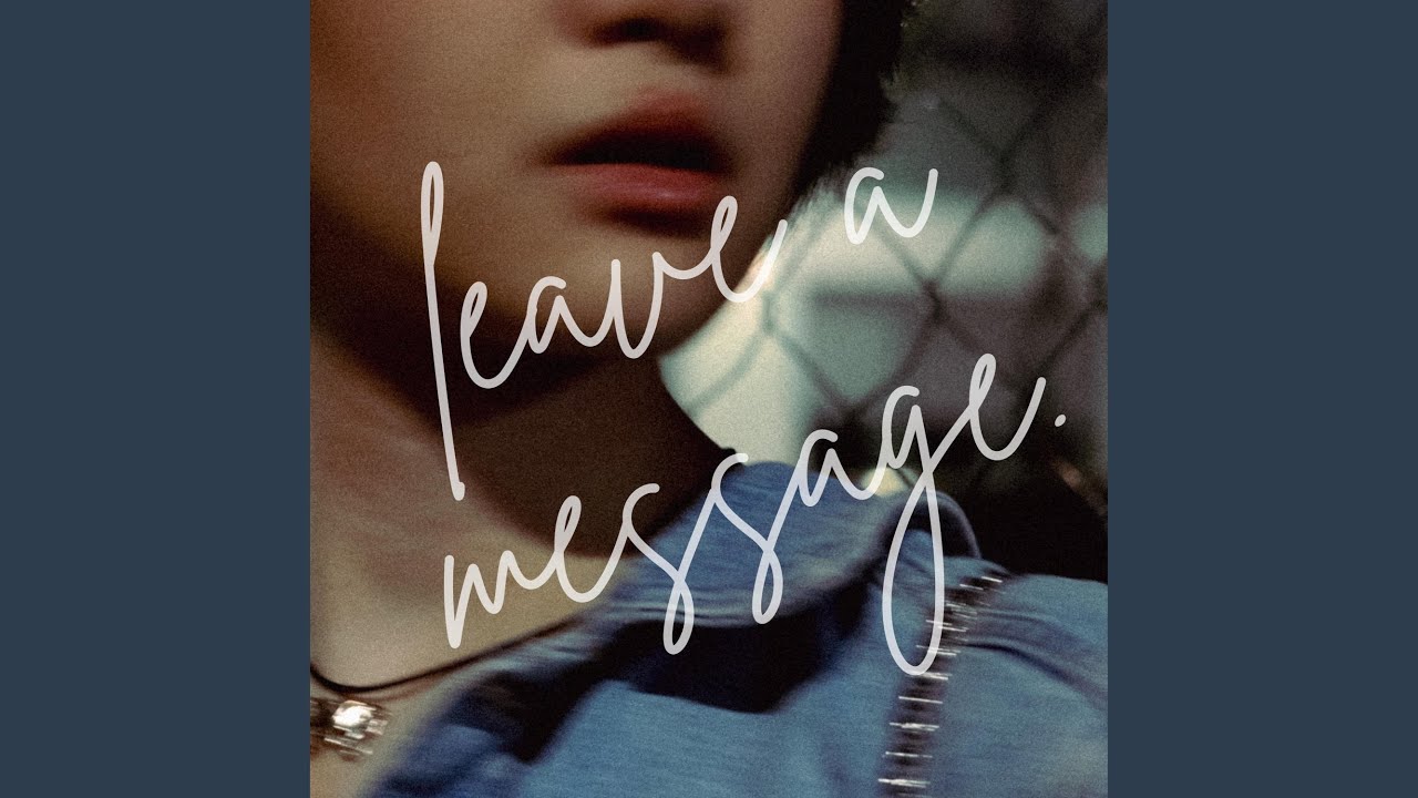 Leave a Message - YouTube
