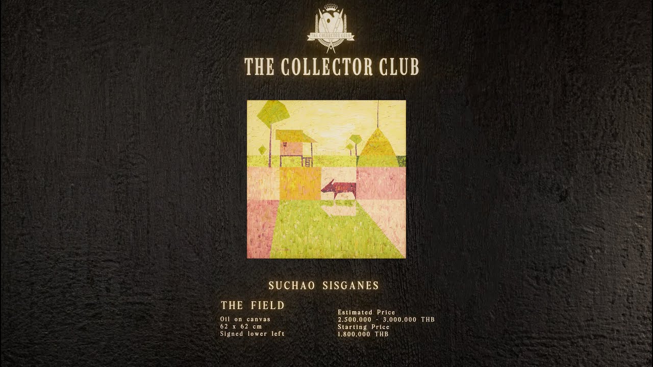 THE COLLECTOR CLUB | LOT 139 SUCHAO SISGANES "THE FIELD " - YouTube