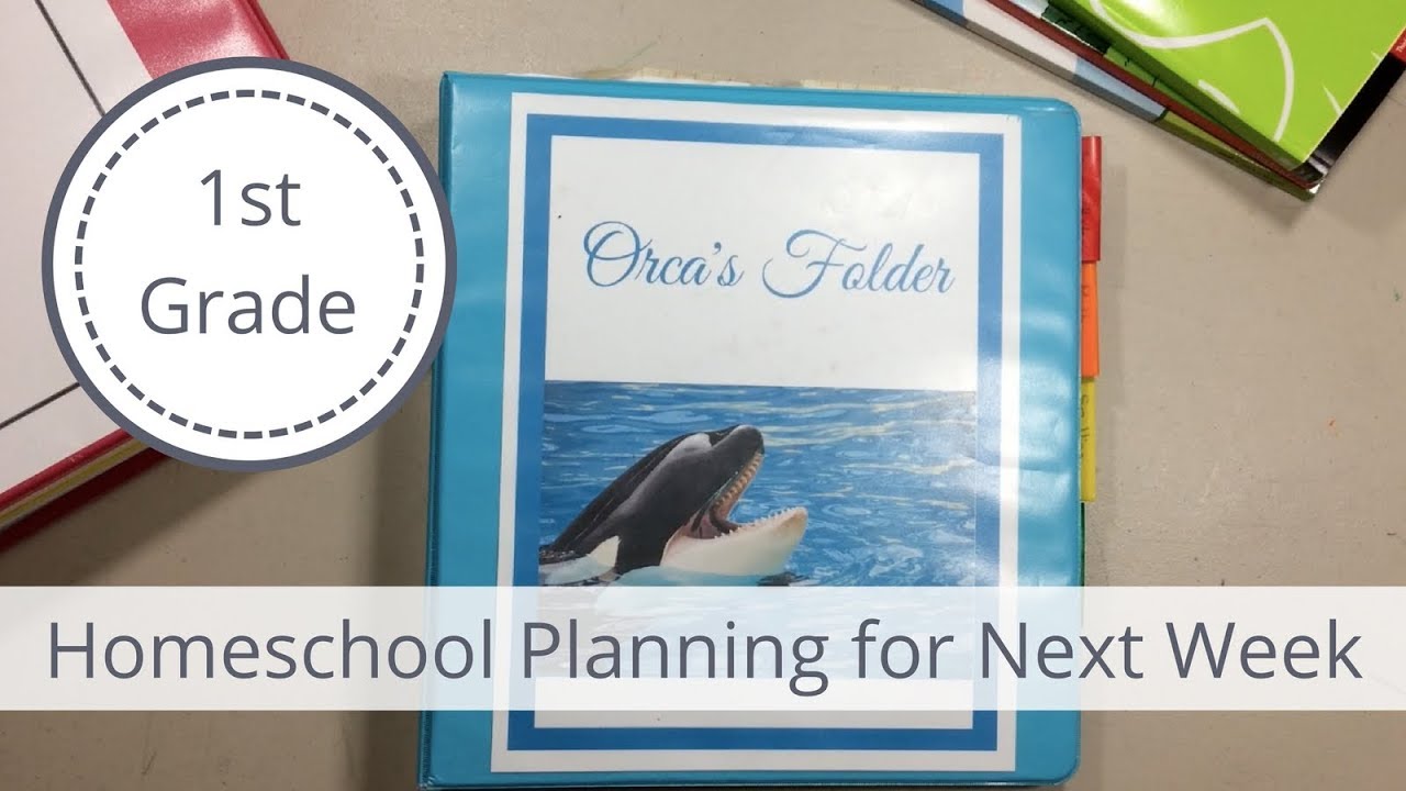 Homeschool Planning for Next Week 1st Grade - YouTube