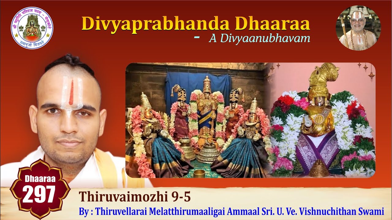 Epi 297 - Divyaprabhanda Dhaaraa | Thiruvaimozhi 9-5 Upanyasam by | Sri ...