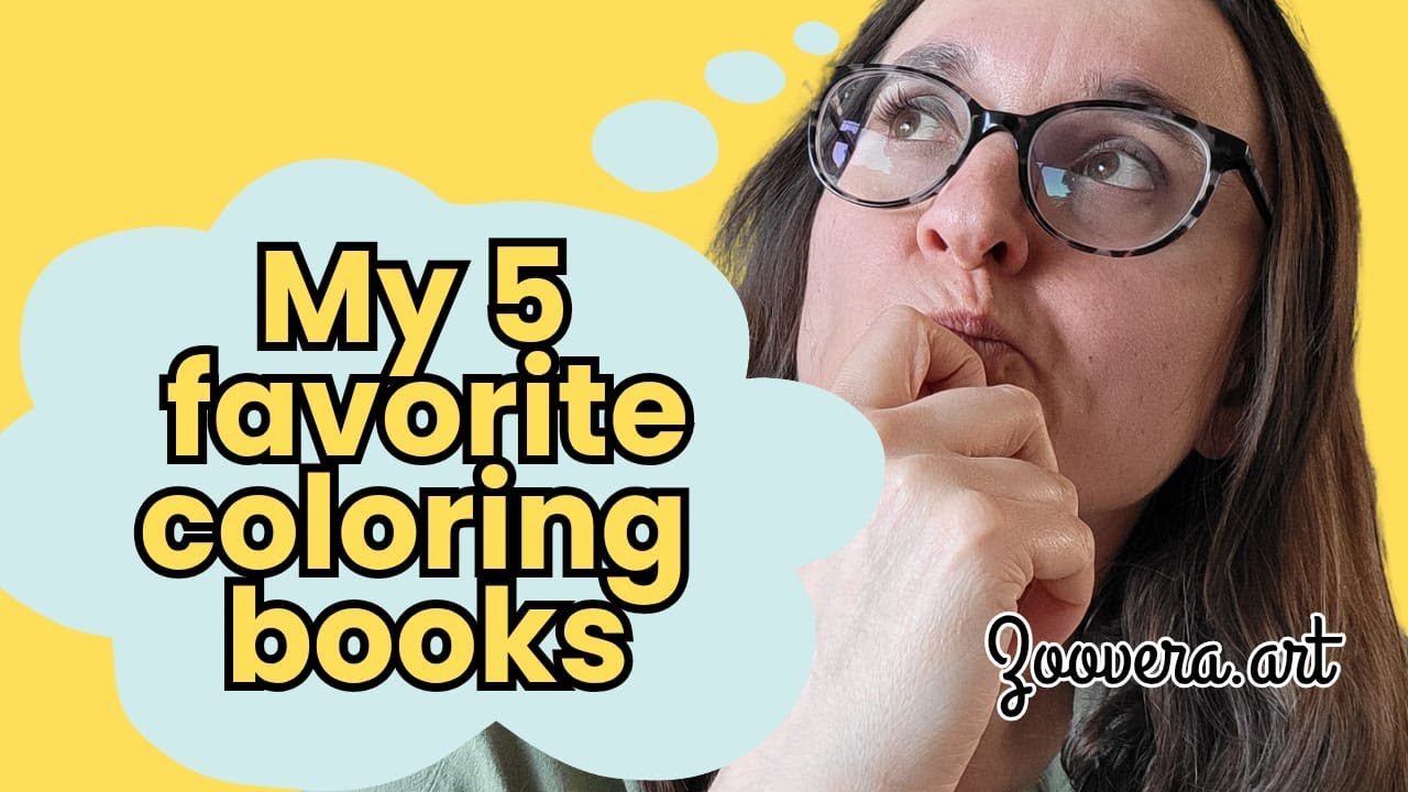 My 5 FAVORITE books of all the coloring books I own! 🏆📕 - YouTube