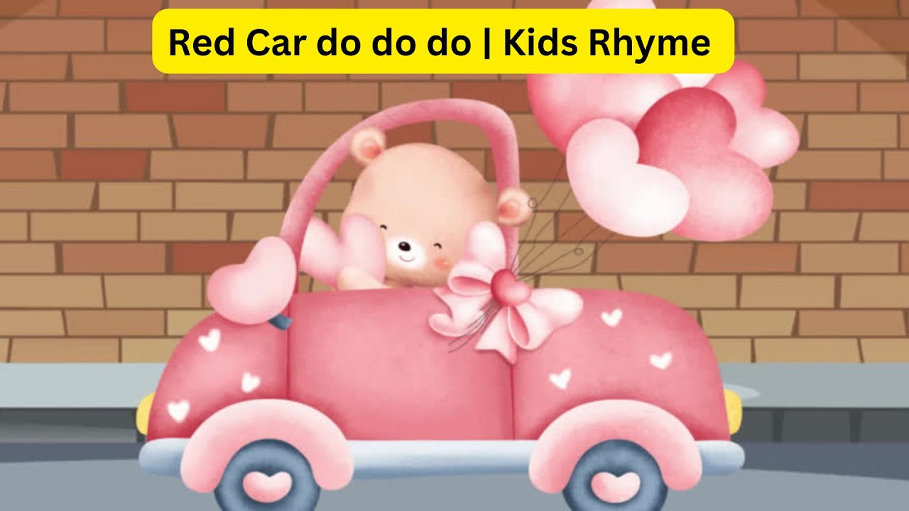 Red Car do do do | Colorful Cars Song | Fun Poem for Kids! - YouTube