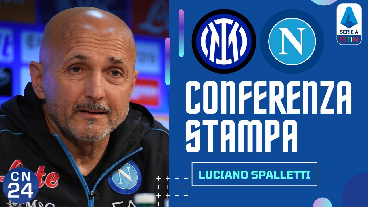 Conferenza stampa Spalletti per Inter Napoli 🎙 VIDEO INTEGRALE - YouTube