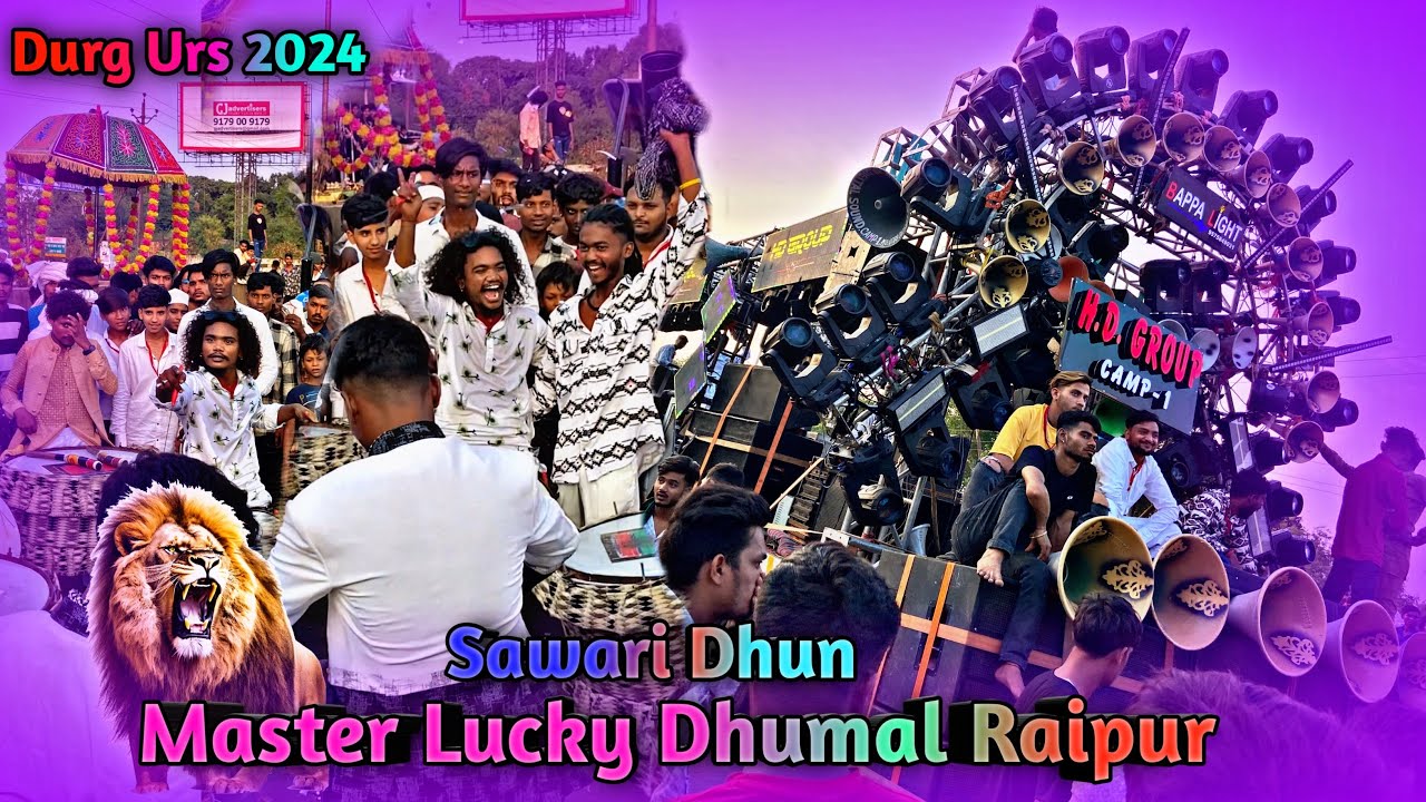 Sawari Dhun Bhilai 3 Urs 2024 - Master Lucky Dhumal Raipur - Best Song ...