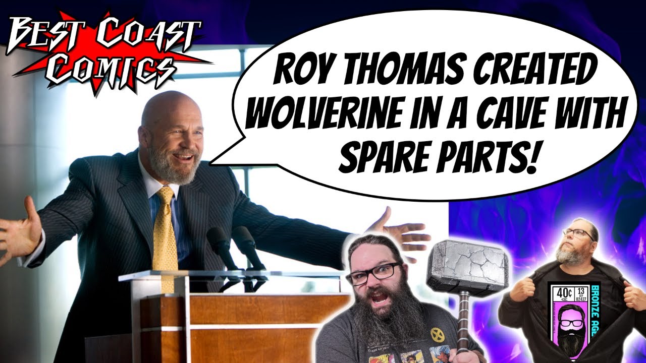 Roy Thomas Created Wolverine? | Best Coast Comics Ep 09 - YouTube
