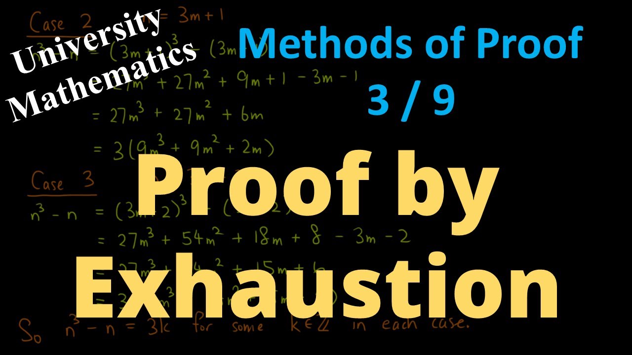 Proof by Exhaustion | Methods of Proof 3/9 - YouTube