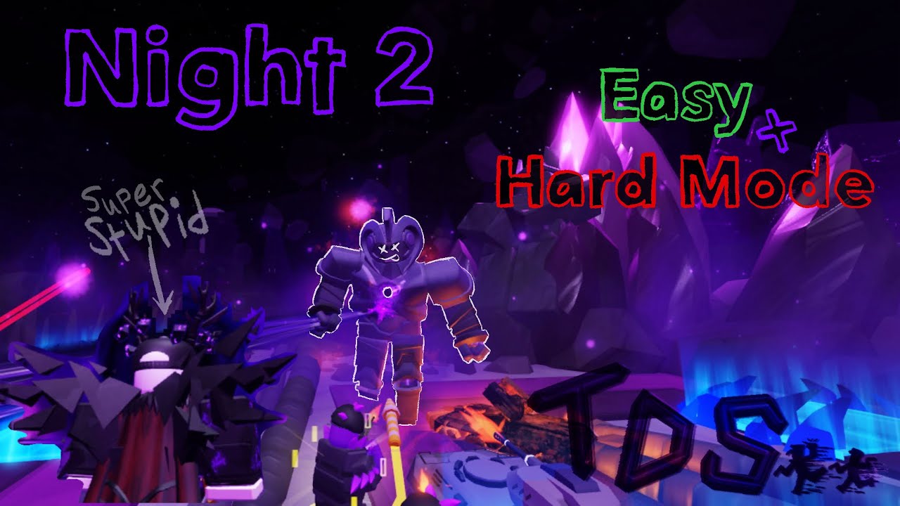 TDS NIGHT 2 EASY + HARD MODE (epic) - YouTube