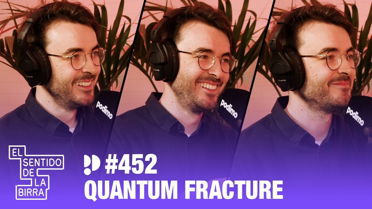 Quantum Fracture en #ESDLB | Fragmento Podimo | cap. 452 - YouTube