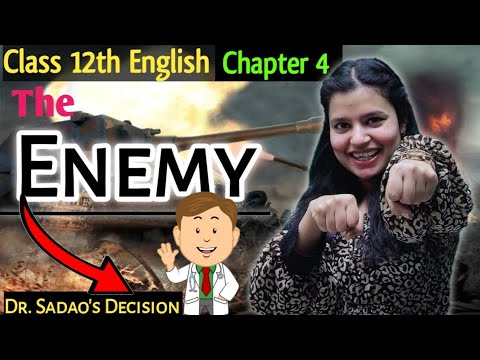 Class 12th English | The Enemy by Pearl S Buck (Vistas) | The Enemy ...