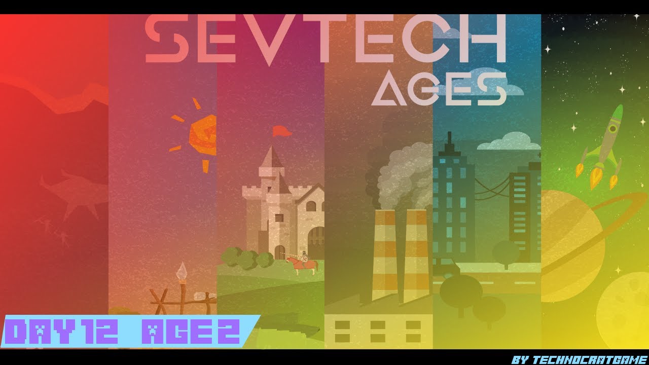 SevTech: Ages Age 2 Day 12 - YouTube