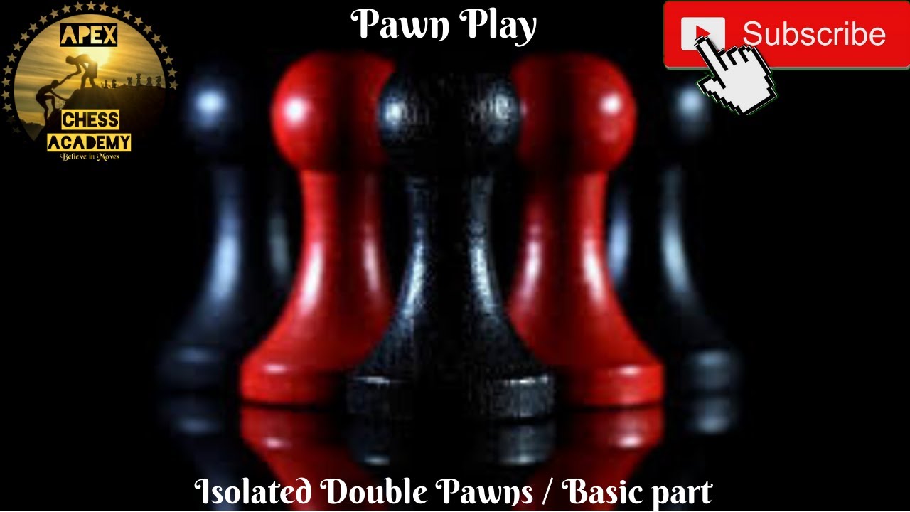 Isolated Double Pawns basic Example - YouTube