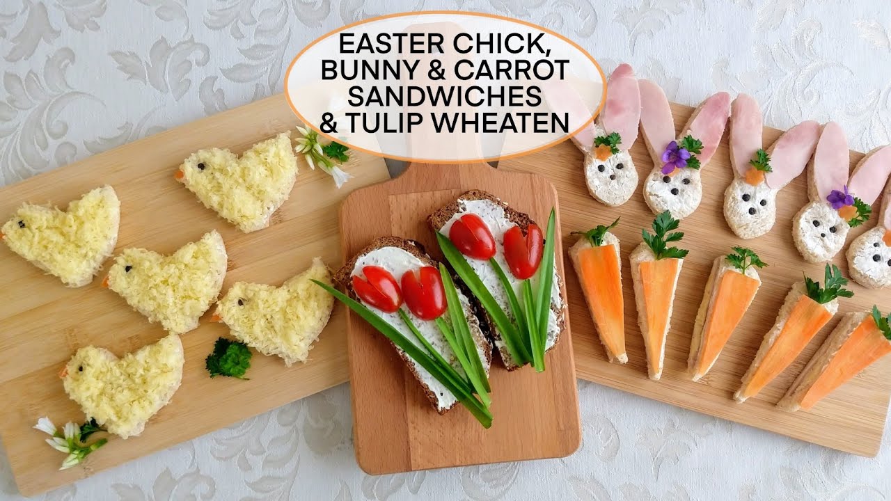 EASTER SANDWICHES - Chick, Bunny and Carrot Shaped with Tulip Wheaten ...