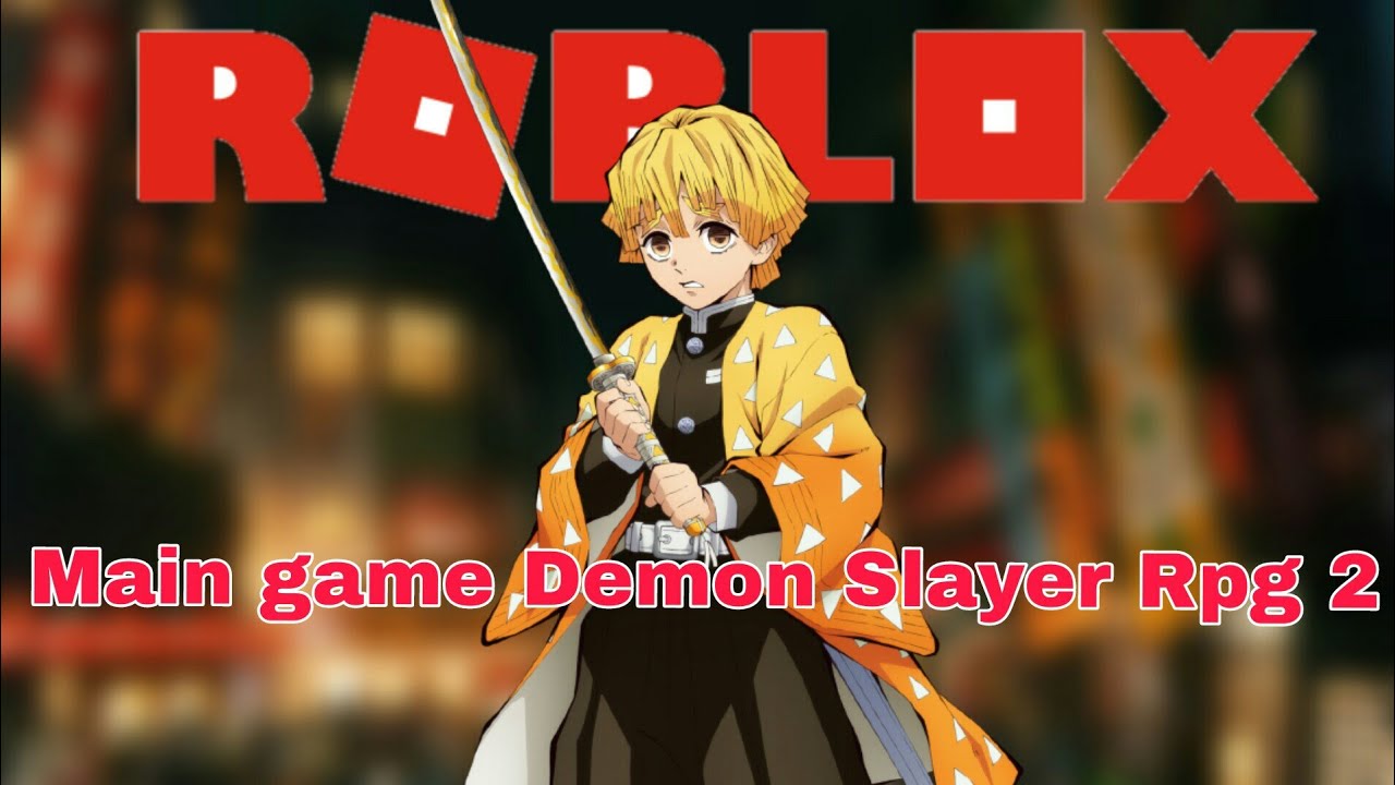 Main Game Kimetsu No Yaiba Di Roblox | Demon Slayer Rpg 2 - YouTube