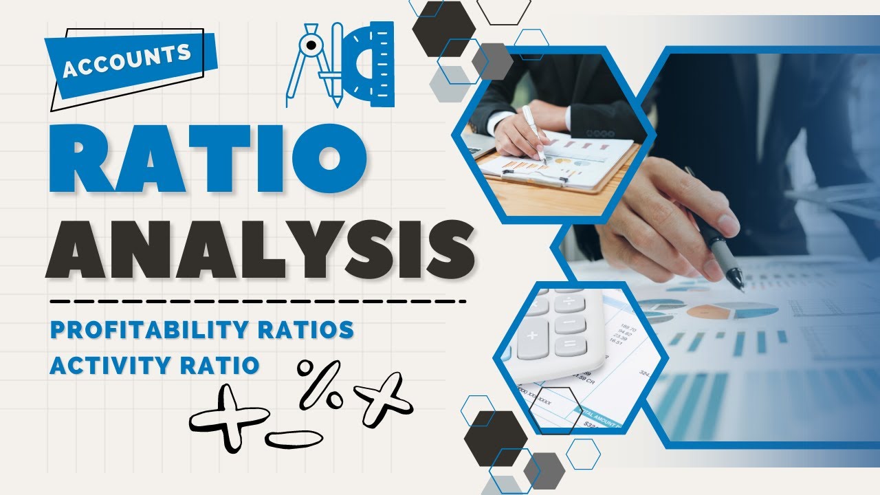 Ratio Analysis - Profitability Ratios & Activity Ratio || Accounts ...